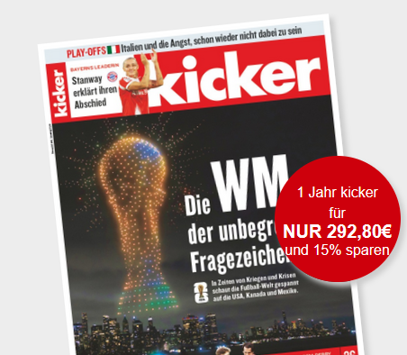 🔥 kicker Jahresabo + 180€ Prämie + WM-Sonderheft 2026