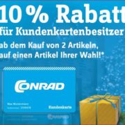 10% Rabatt bei Conrad mit Kundenkarte | MonsterDealz.de